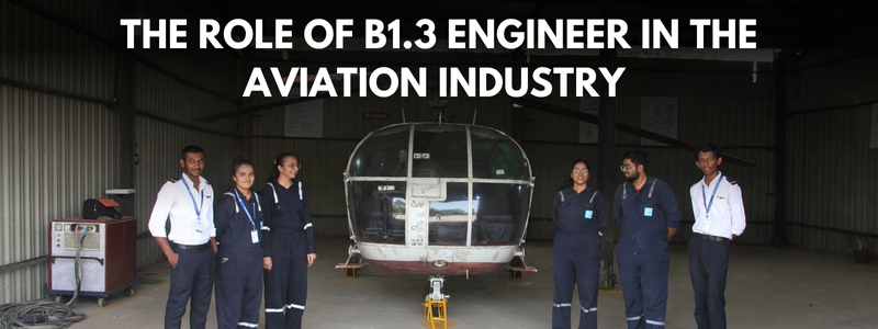 The Role of B1.3 Engineer In The Aviation Industry